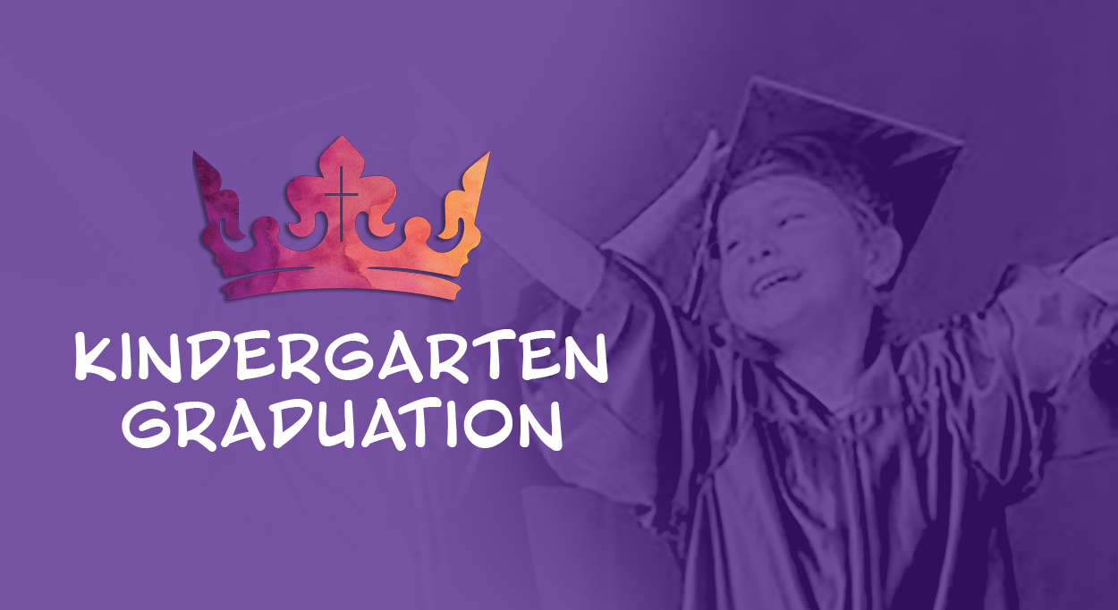 2025 Kindergarten Graduation - Kingdom Culture Education